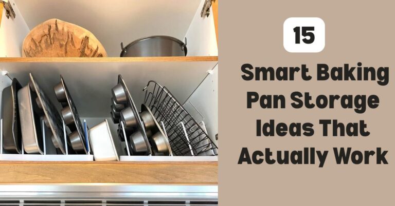 15 Smart Baking Pan Storage Ideas That Actually Work