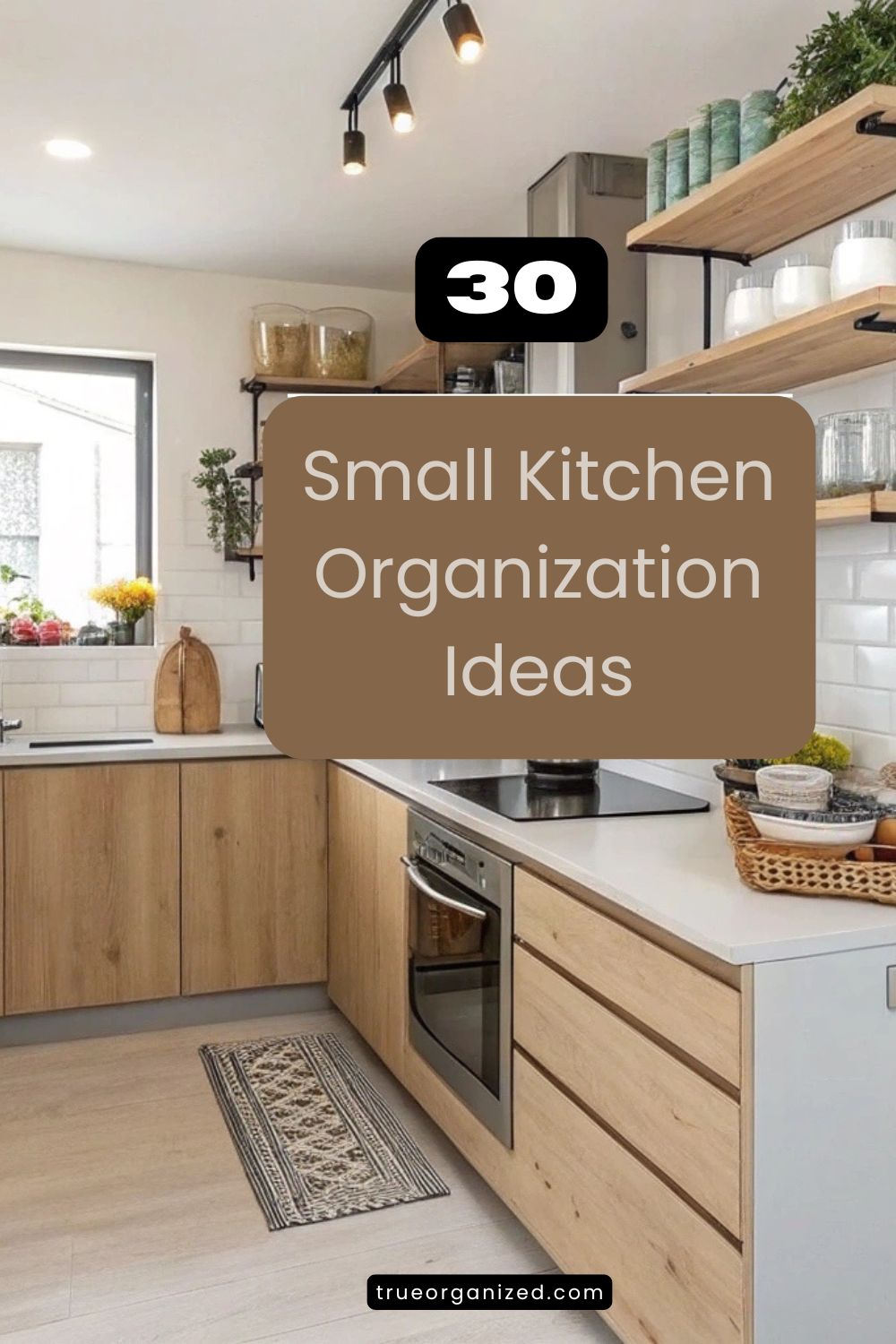 Small Kitchen Organization: 30 Smart Ideas to Maximize Space